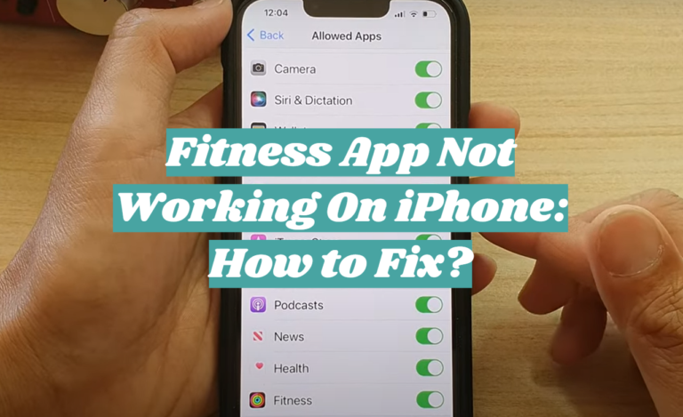 Fitness App Not Working On iPhone: How to Fix? - FitnessProfy